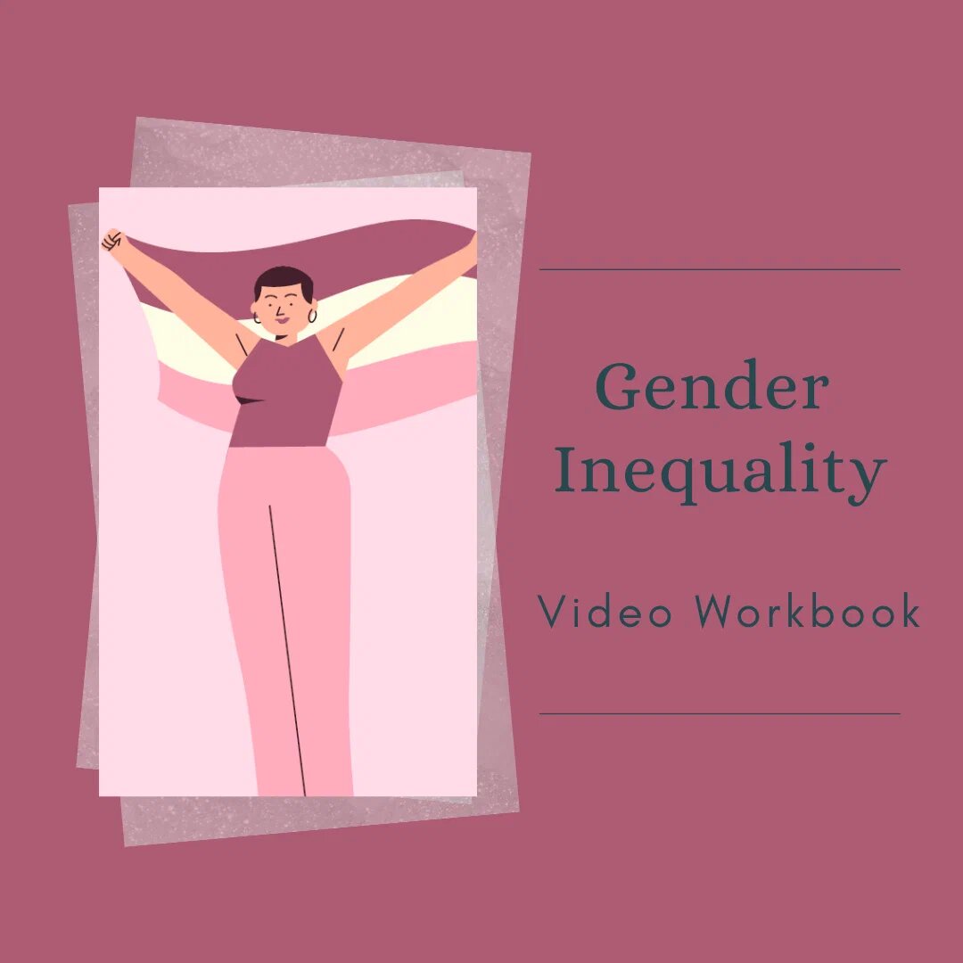 Gender Inequality. Free Video Workbook
