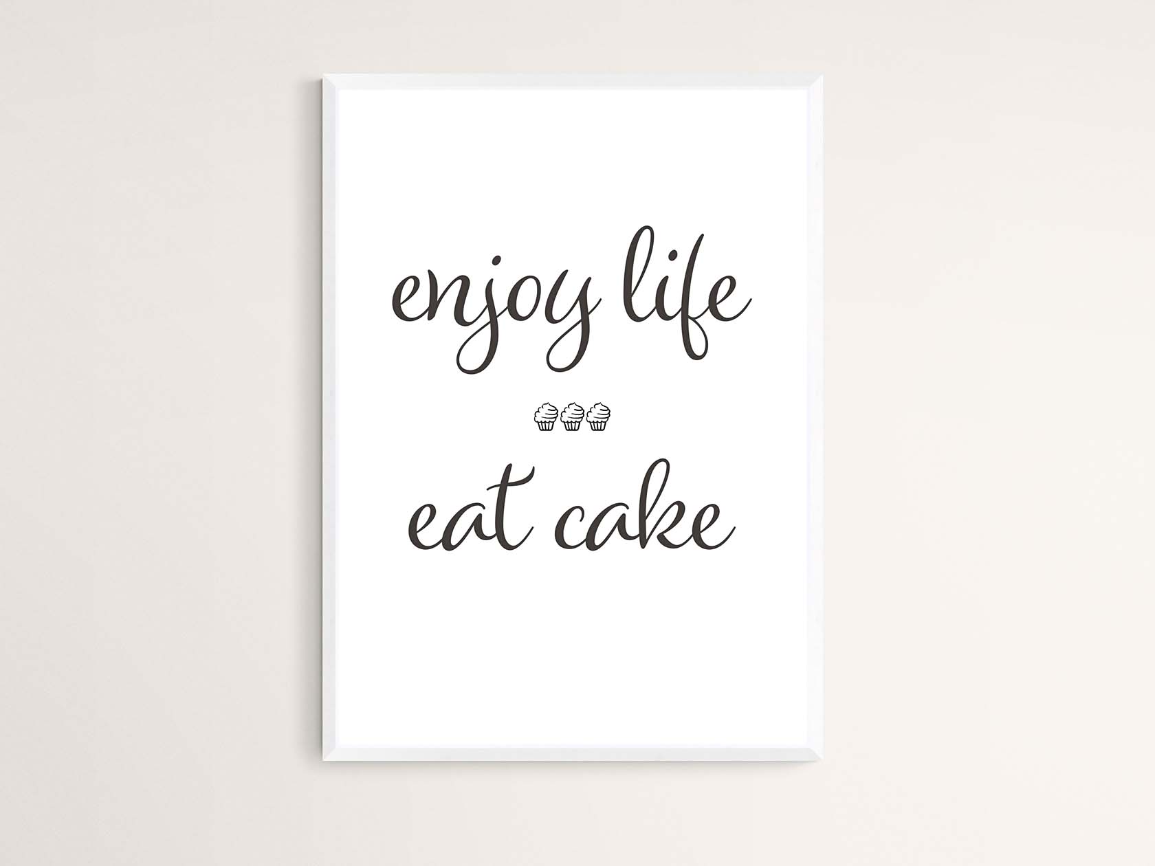 Постер Enjoy life, eat cake