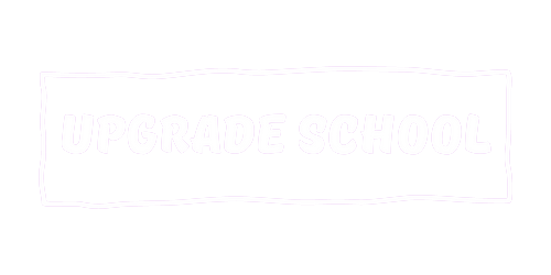 UPGRADE SCHOOL