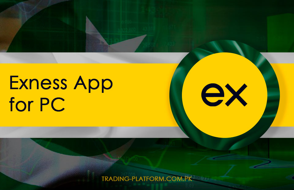Exness Download for PC ⚡ Get the App for Windows – 2025