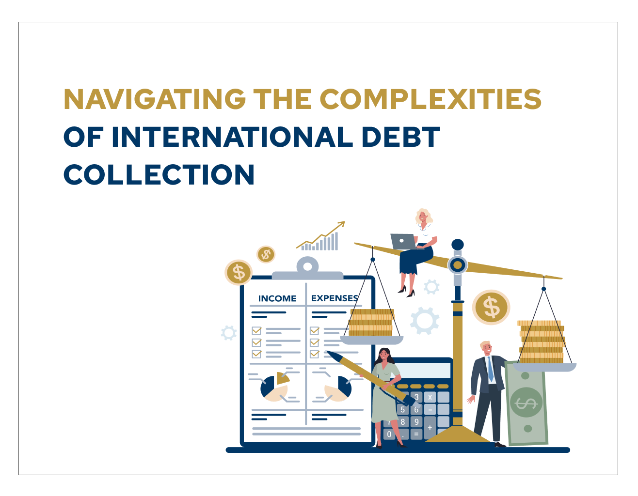 Navigating the Complexities of International Debt Collection