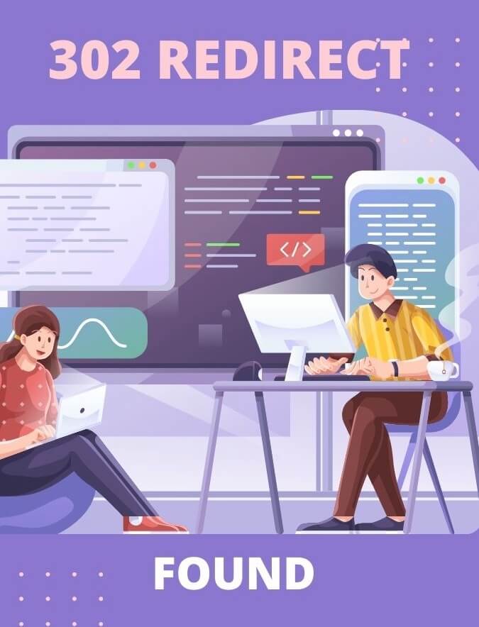302 Redirect: Causes, Features and Solutions