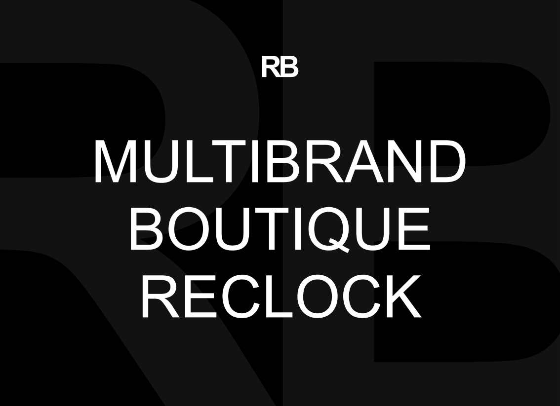 Multibrand boutique Reclock