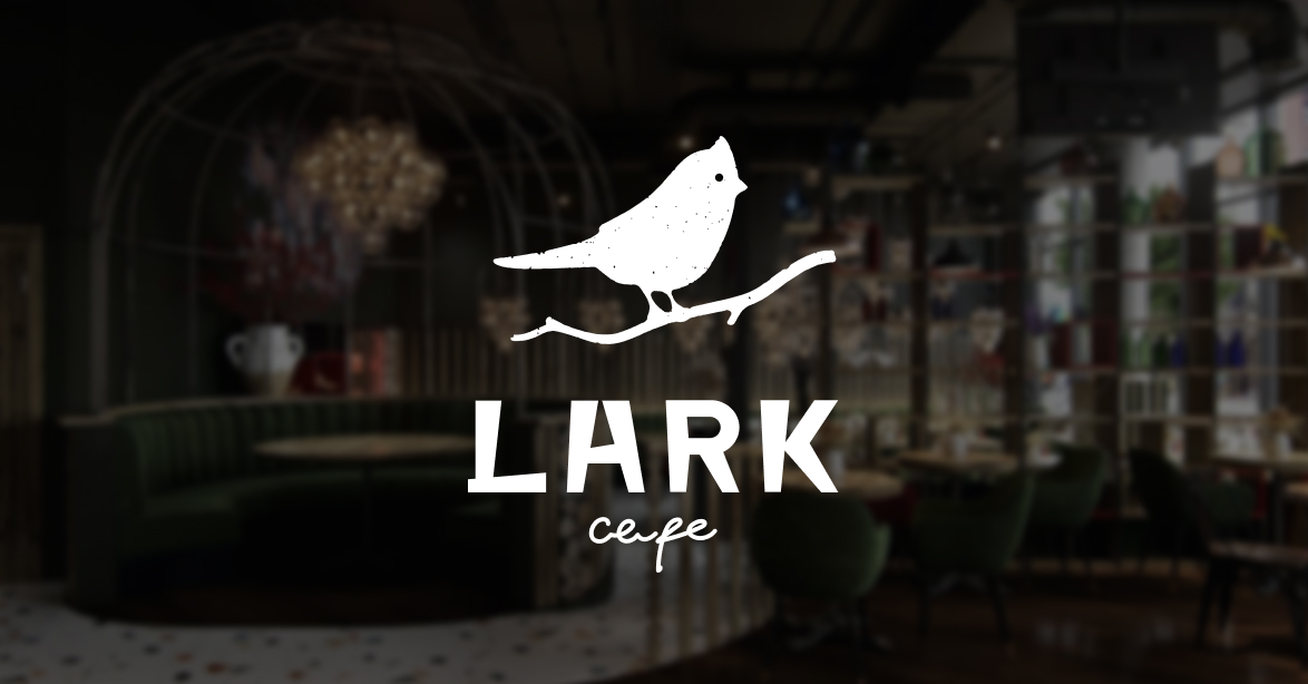 Chef’s Table | Lark Cafe