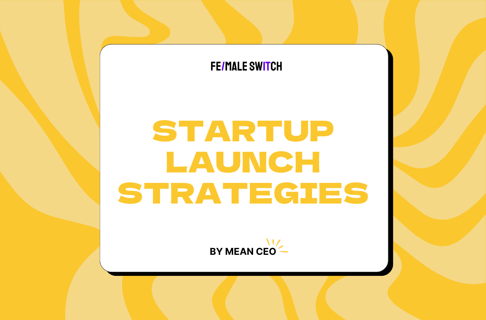 5 Best Strategies to Launch Your Startup the Right Way