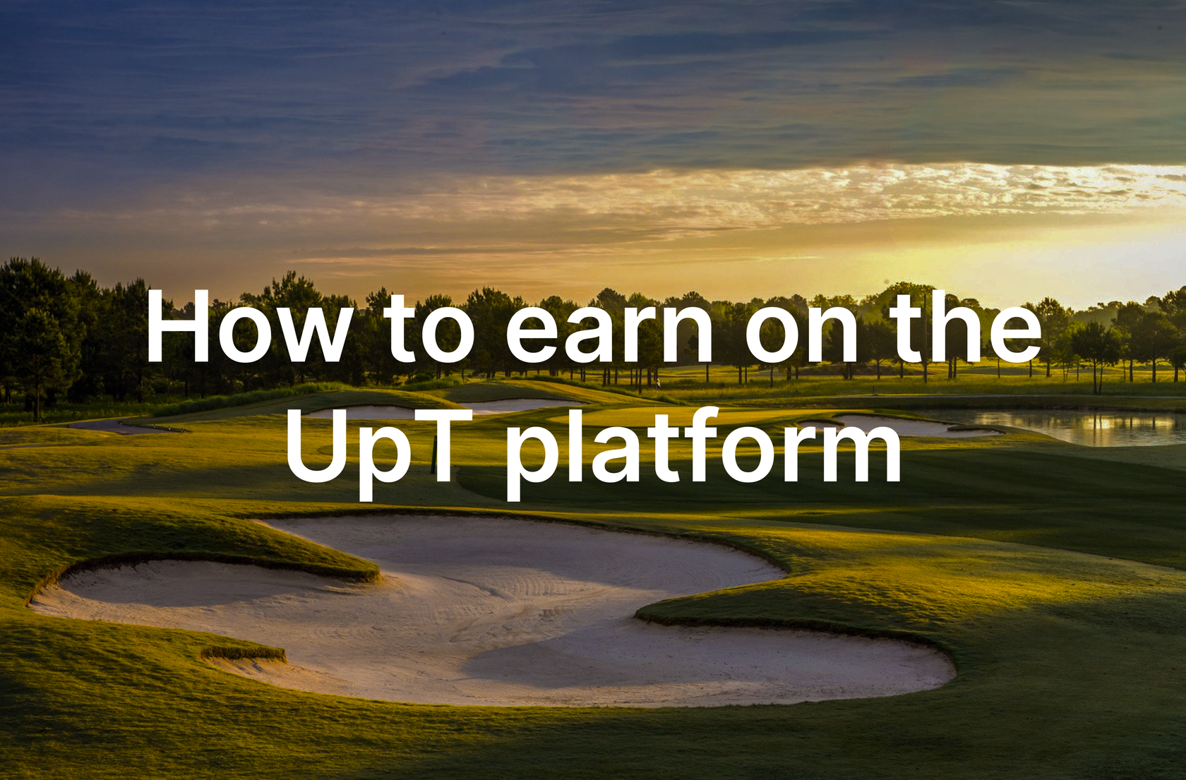 How to earn on the UpT platform
