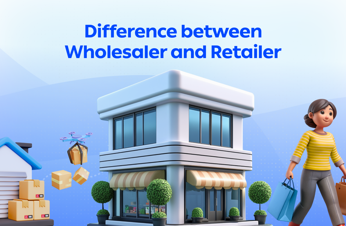 Difference between Wholesaler and Retailer