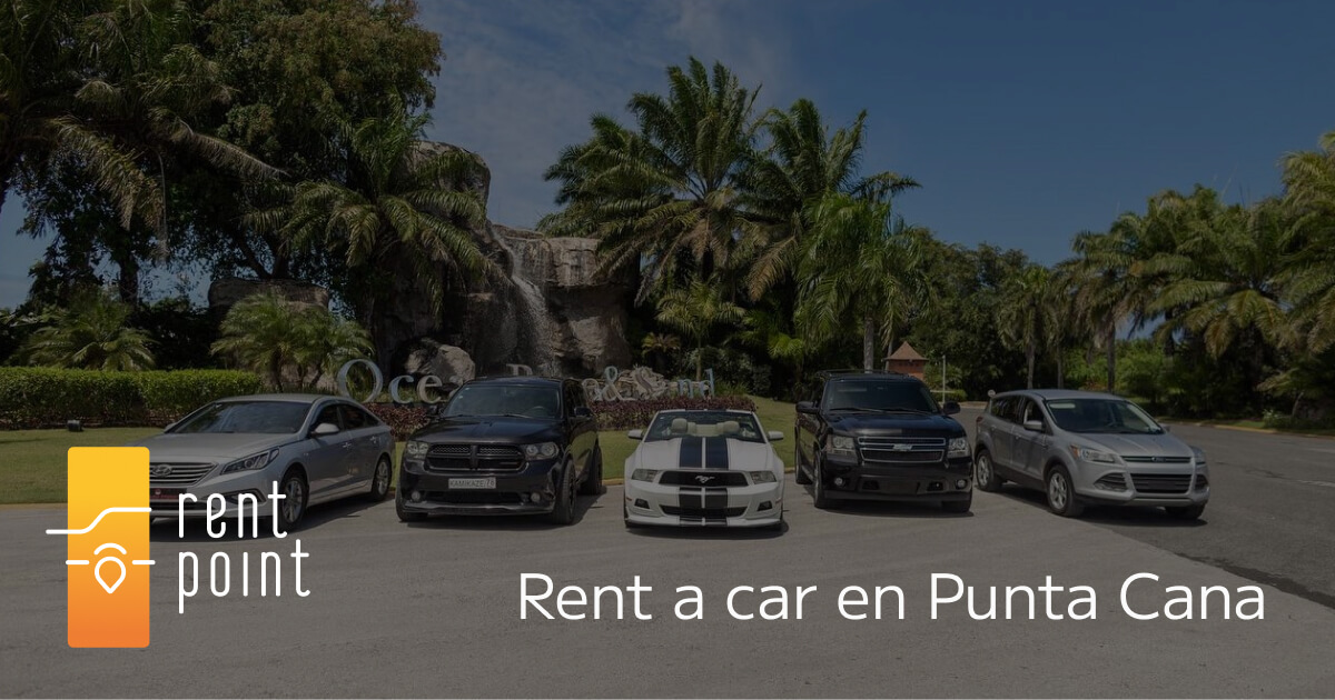 Renta de carros en Punta Cana [Bavaro] - Rent Point