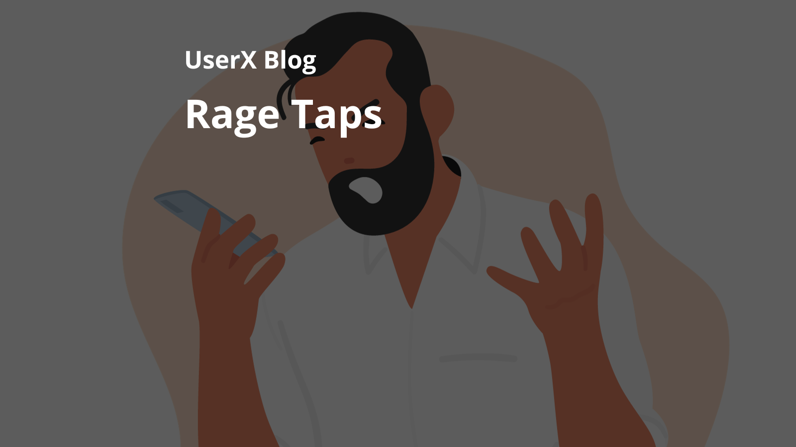 Rage Taps: The Silent User Feedback in Your App