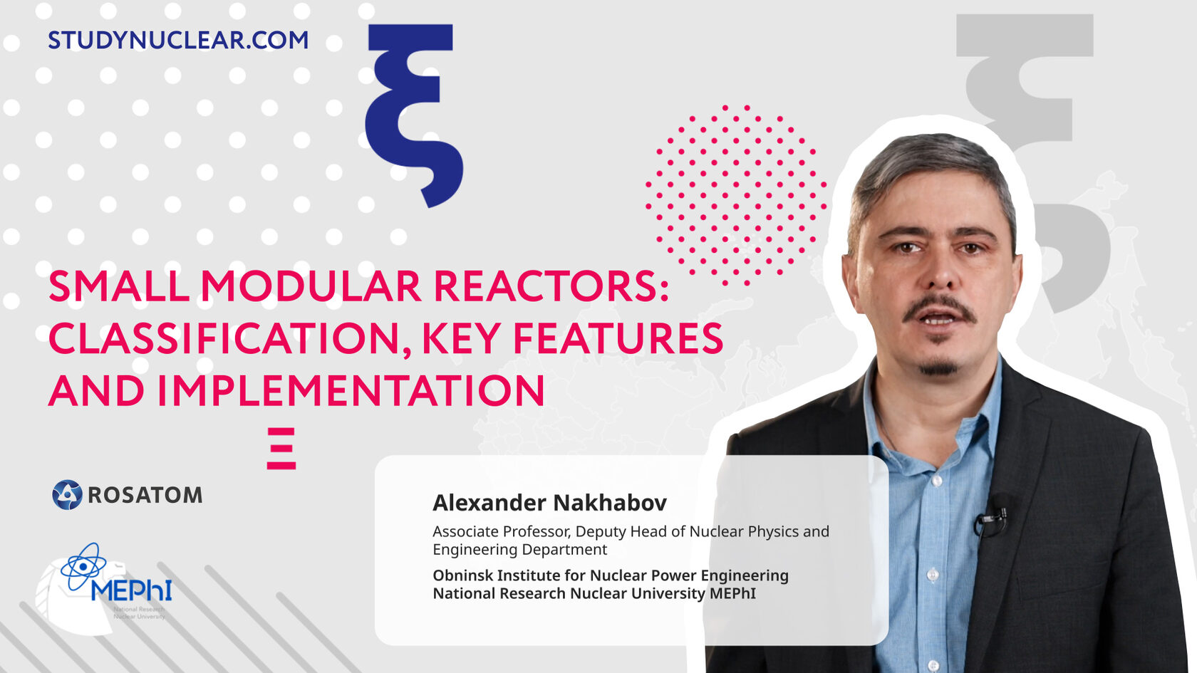 SMALL MODULAR REACTORS: CLASSIFICATION, KEY FEATURES AND IMPLEMENTATION