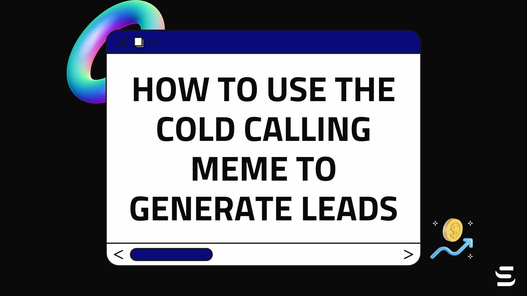 How to Use the Cold Calling Meme to Generate Leads