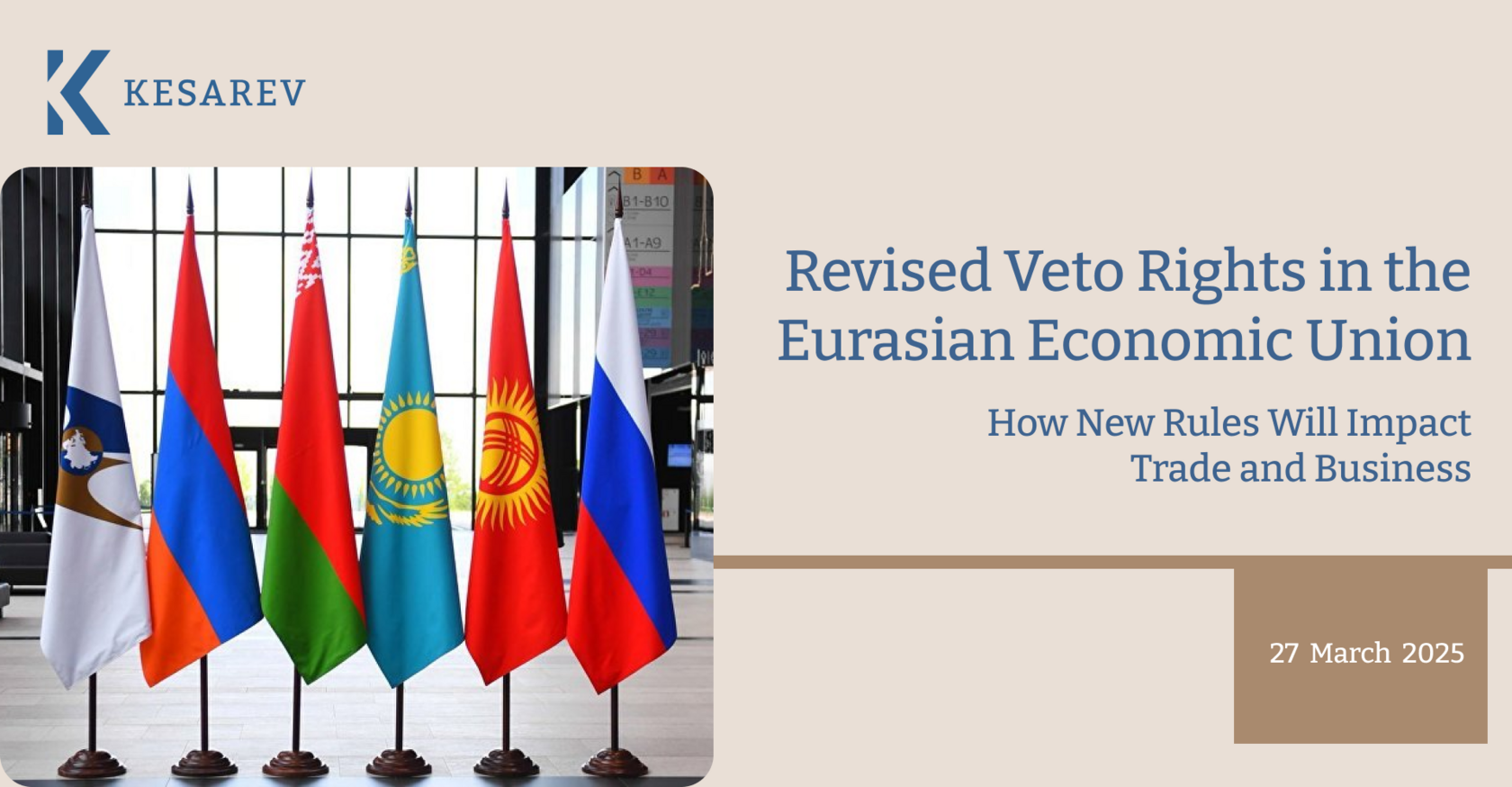 Revised Veto Rights in the Eurasian Economic Union