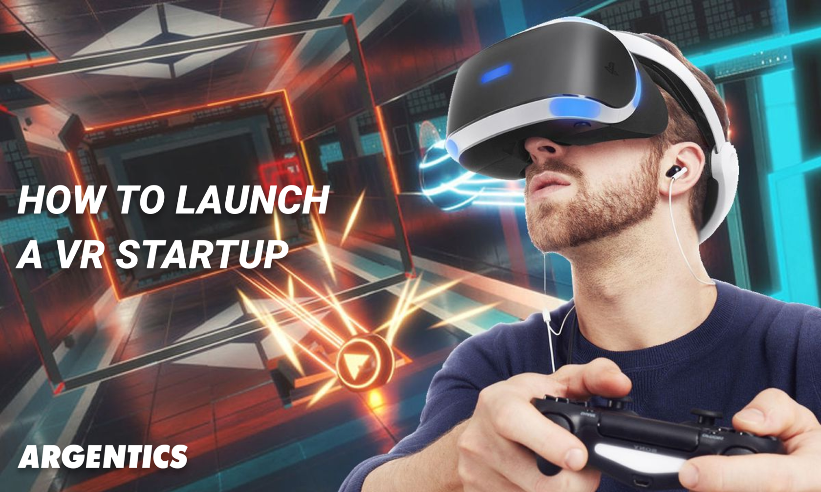 How to Launch a VR Startup