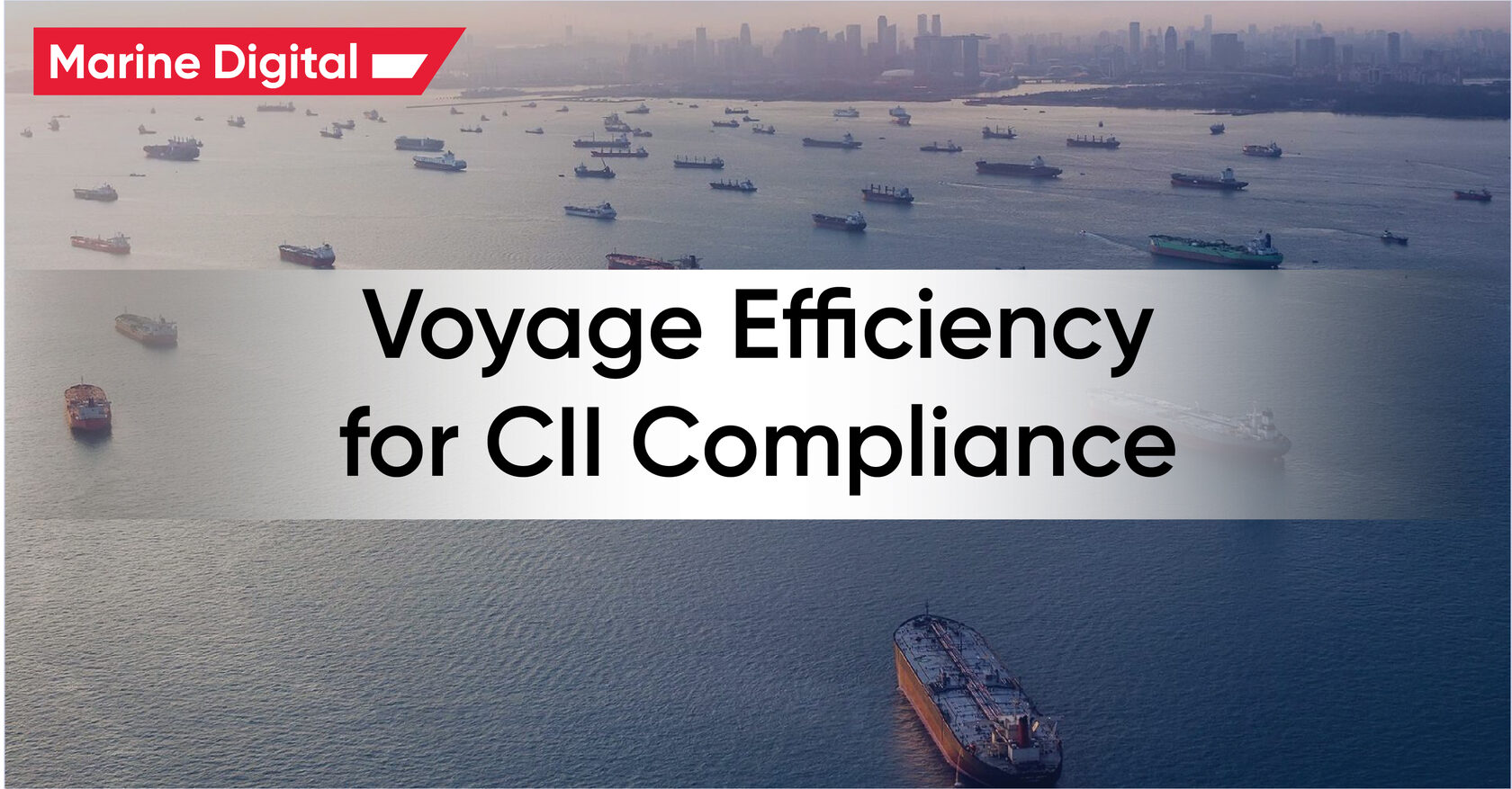 Voyage Efficiency for CII Compliance