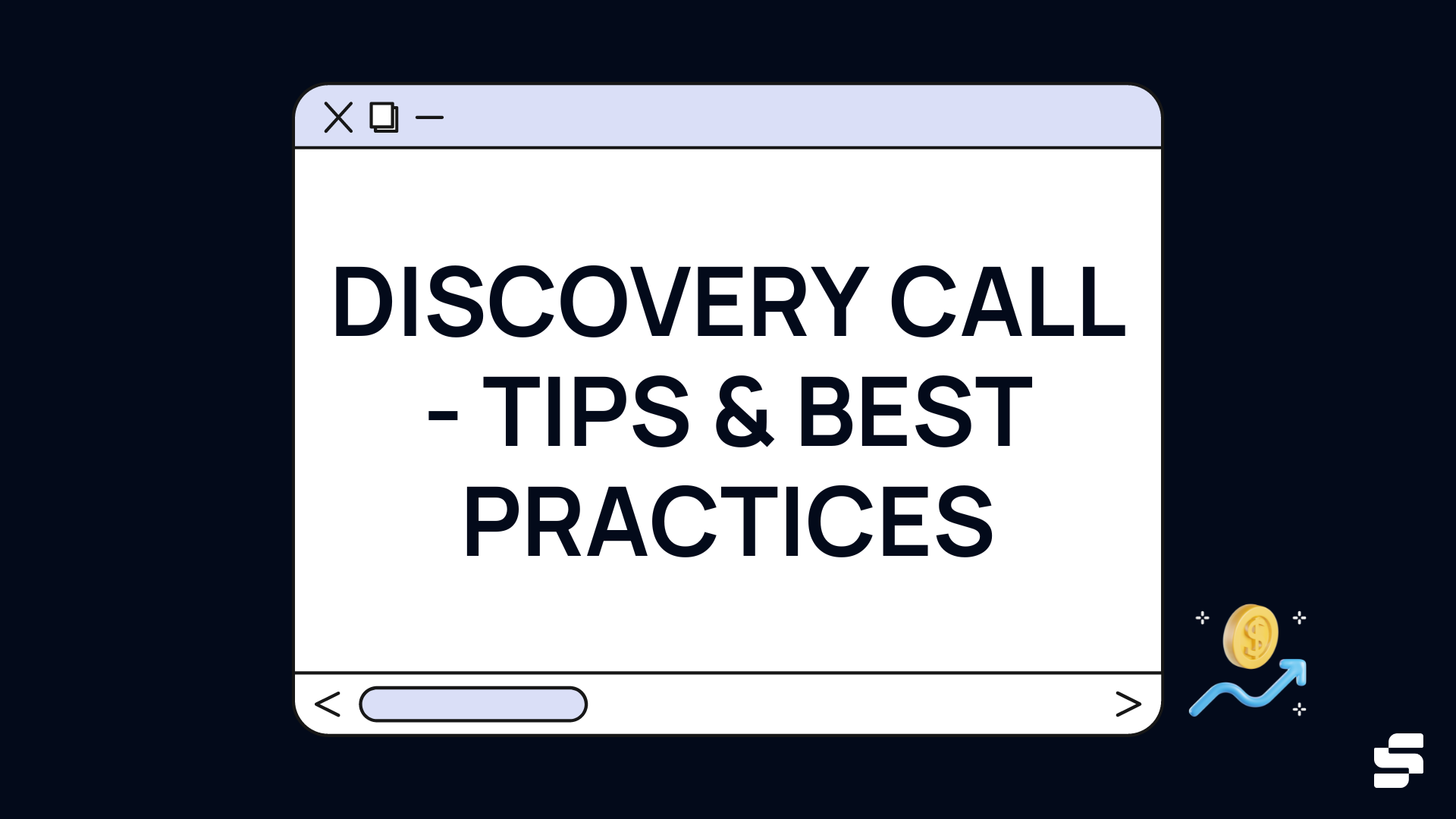 Discovery Call - Tips & Best Practices