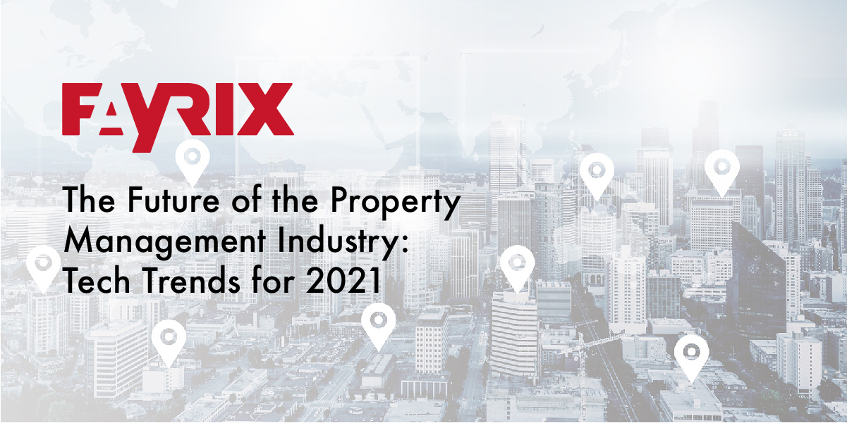 12 Property Management Tech Trends in 2022 | Fayrix