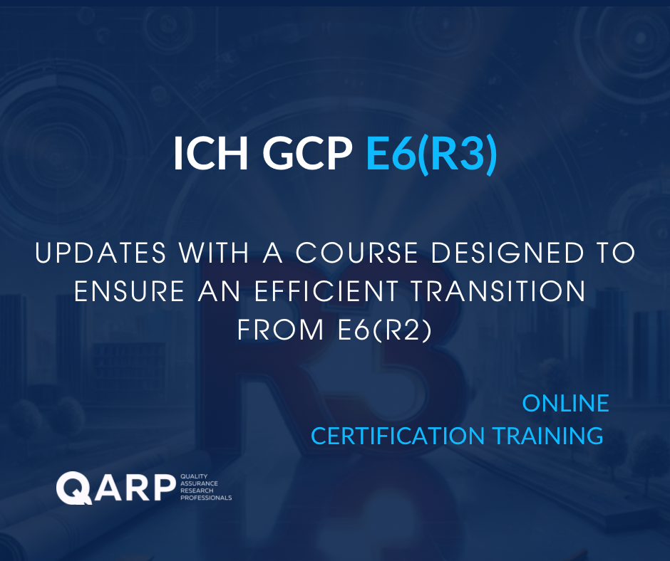 ICH GCP E6(R3) Training Online Certification for Clinical Trials