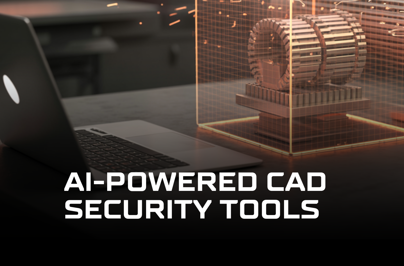 Top 7 Proven Tips to SECURE SolidWorks with AI-Powered CAD Security in 2025