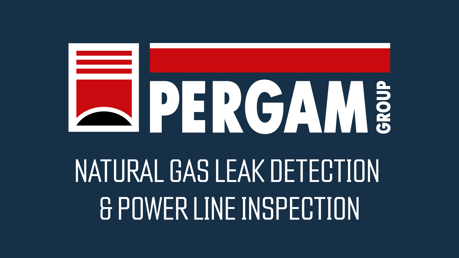 PERGAM GROUP — Natural Gas Leak Detection & Power Line Inspection