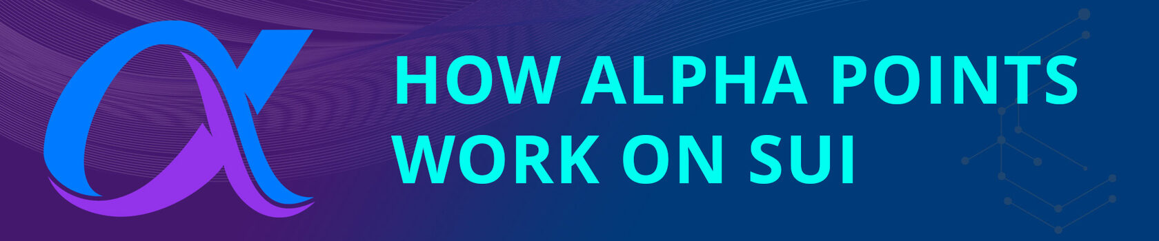 How Alpha Points Work: Real Web3 Rewards on Sui