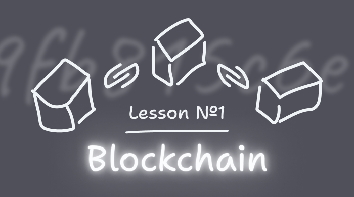 Lesson №1 Blockchain