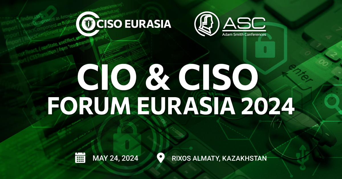 CIO&CISO Eurasia Forum 2024