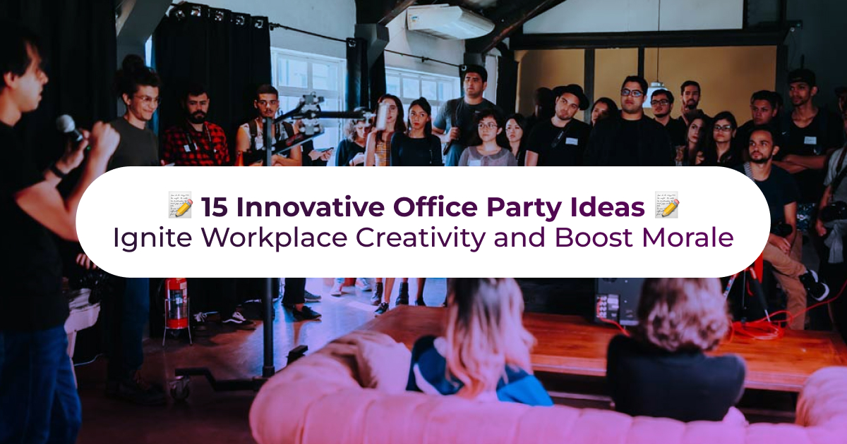 15 Innovative Office Party Ideas: Ignite Workplace Creativity and Boost ...