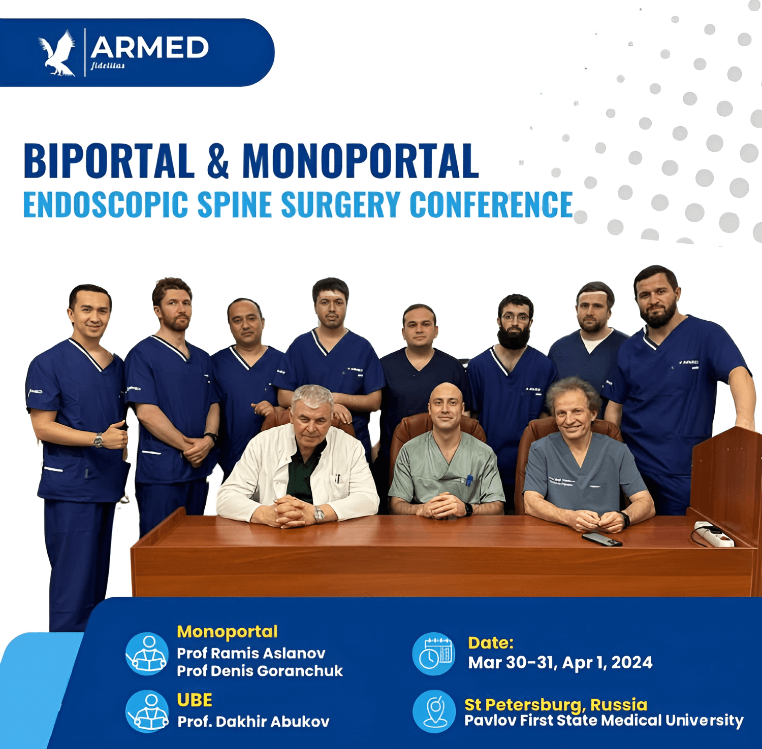 Biportal (UBE) & Monoportal Endoscopic Spine Surgery Conference - Armed ...