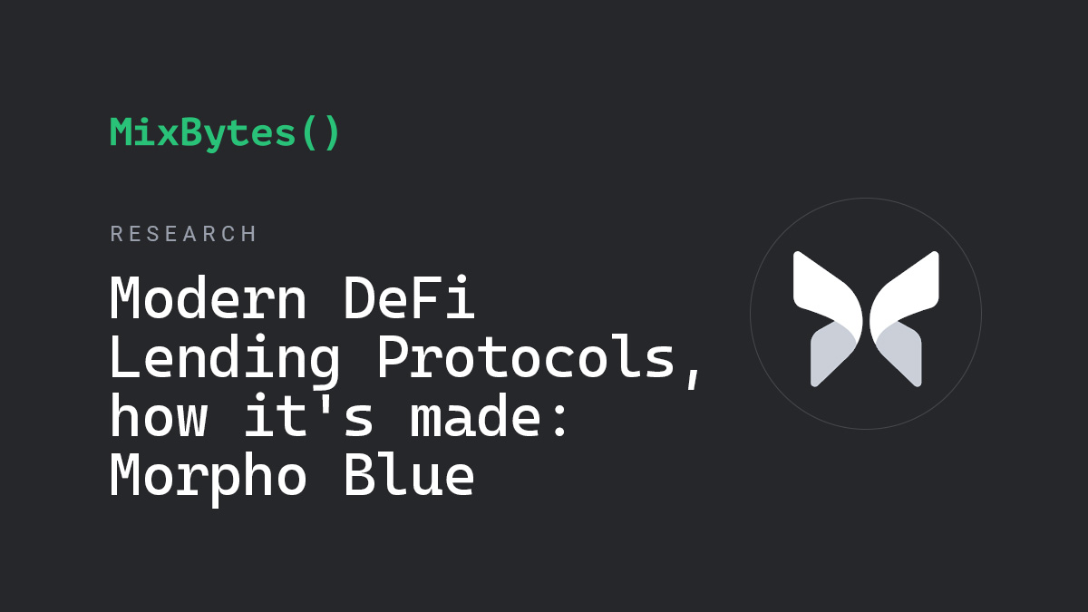 Modern DeFi Lending Protocols, how it's made: Morpho Blue