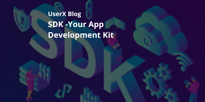 SDK: Your App Development Toolkit