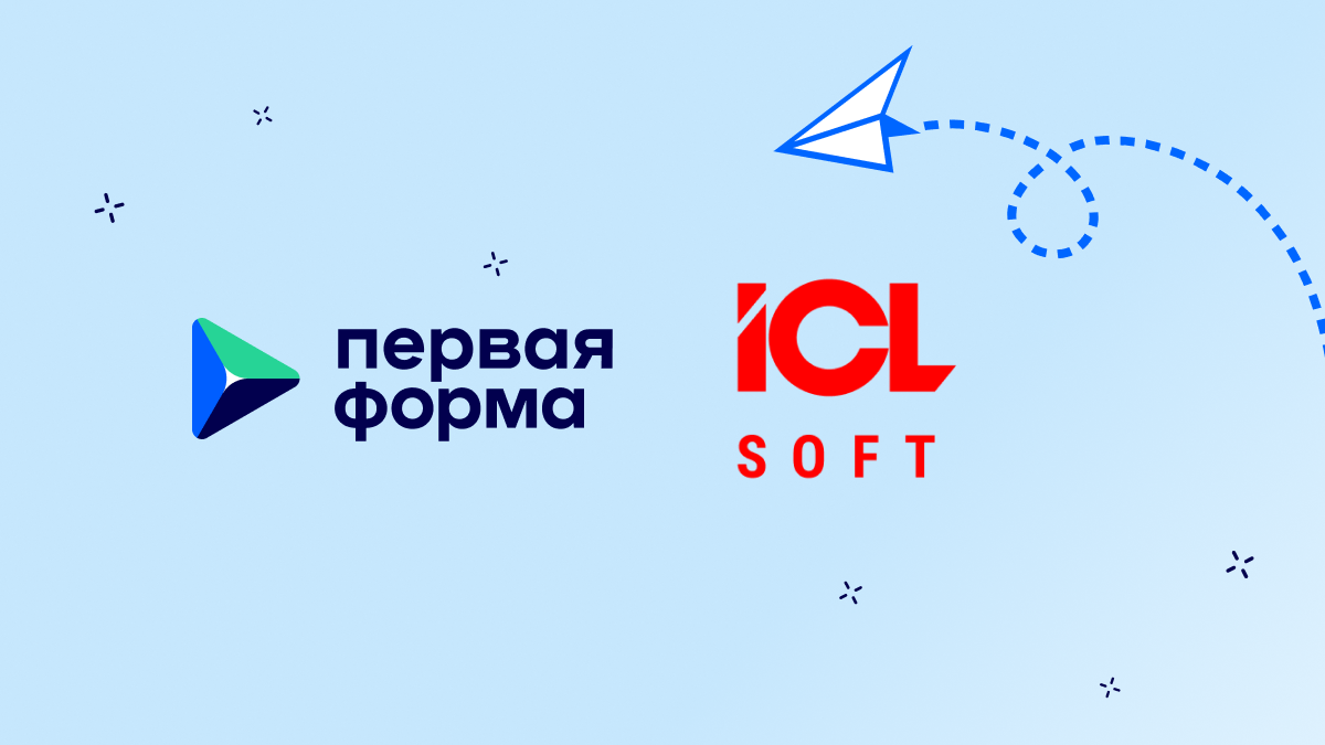 «Первая Форма» и ICL Soft заключили партнёрское соглашение