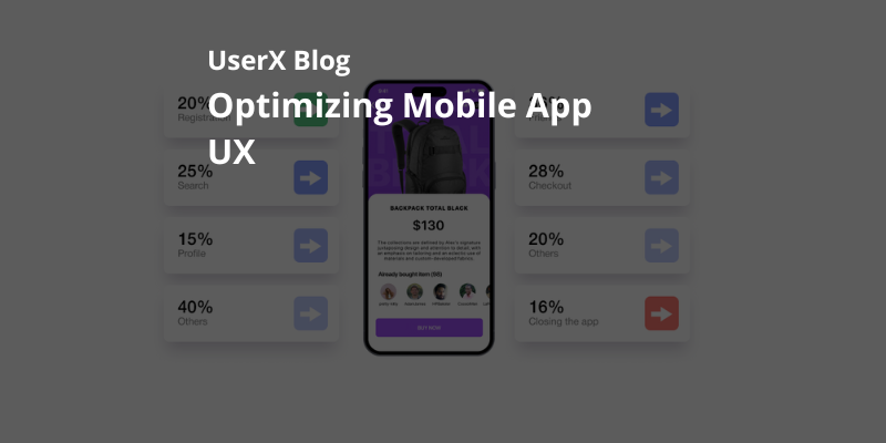 Optimizing Mobile App UX: Essential Tools and Strategies Optimizing Mobile App UX: Essential Tools and Strategies
