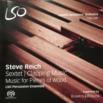 Steve Reich - Clapping Music, Music For Pieces Of Wood, Sextet - LSO ...