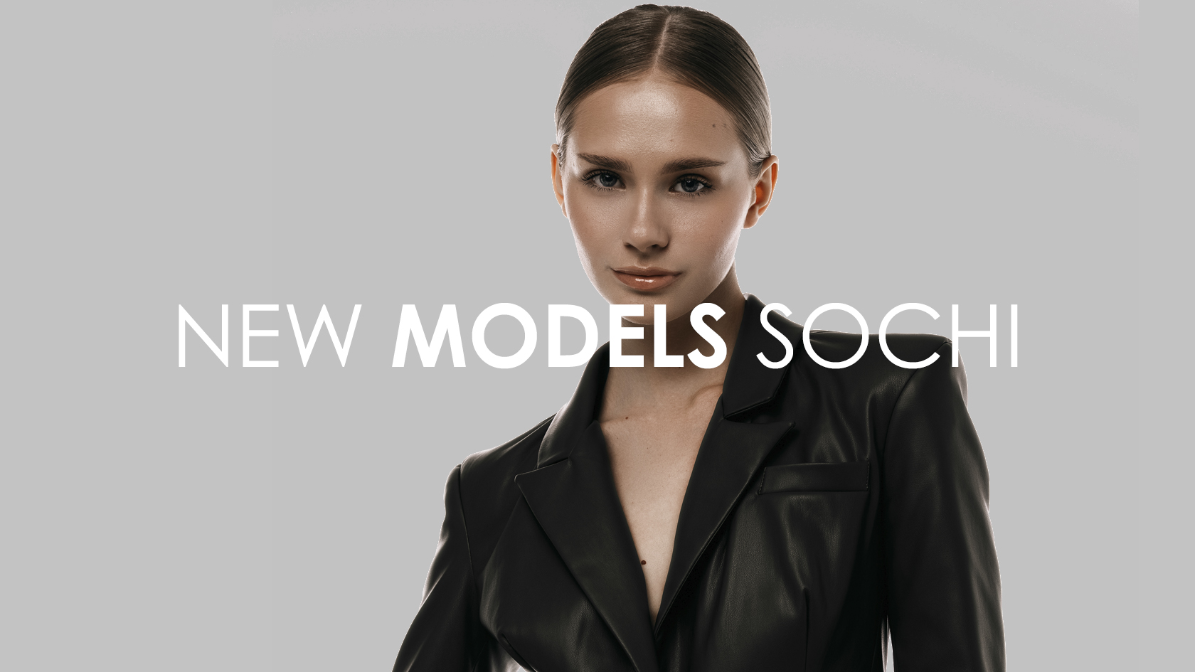 Modeling agency New models in Sochi