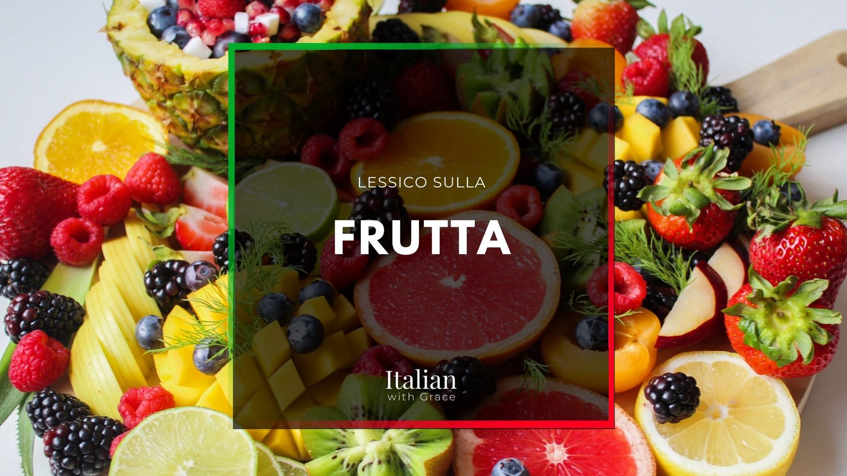Tutta La Frutta