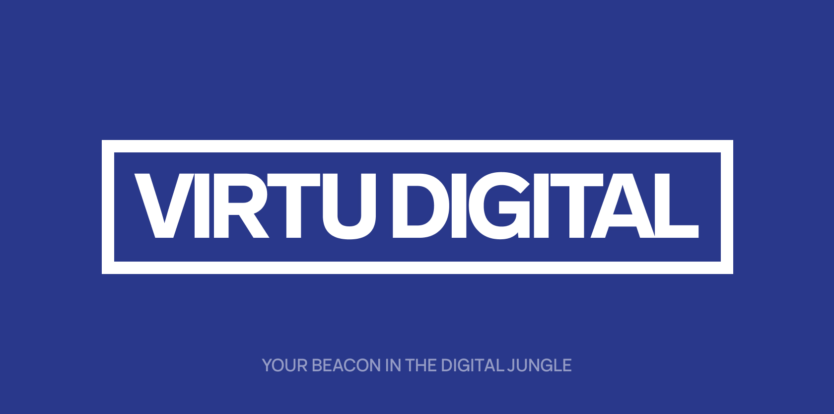 VIRTU DIGITAL — Ваш маяк в цифровых джунглях