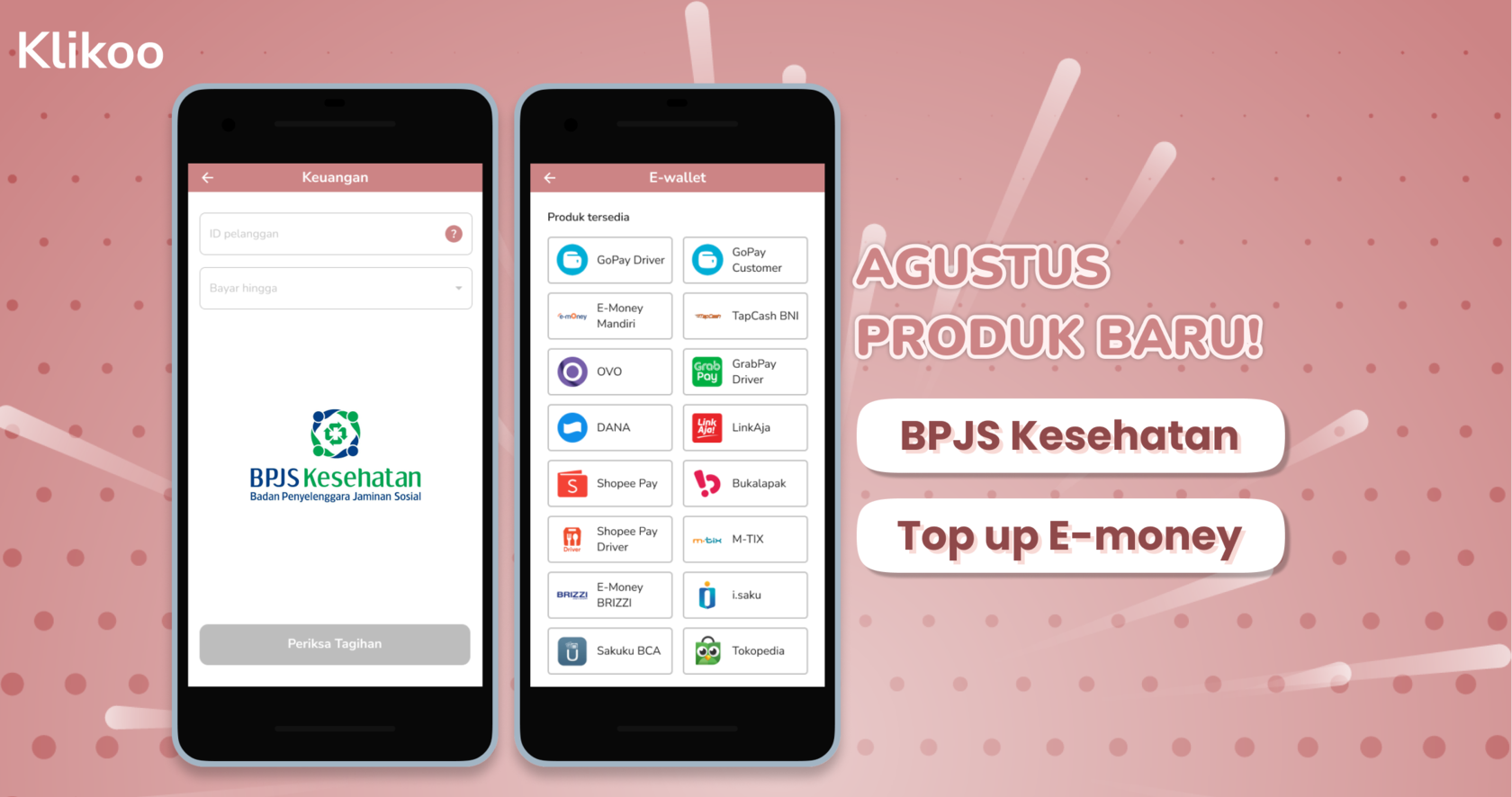 New Products on August! BPJS Kesehatan & Top up E-money — Klikoo Promo
