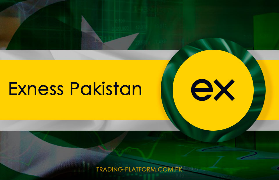 Exness Pakistan⚡Trusted Online Trading Platform 2025