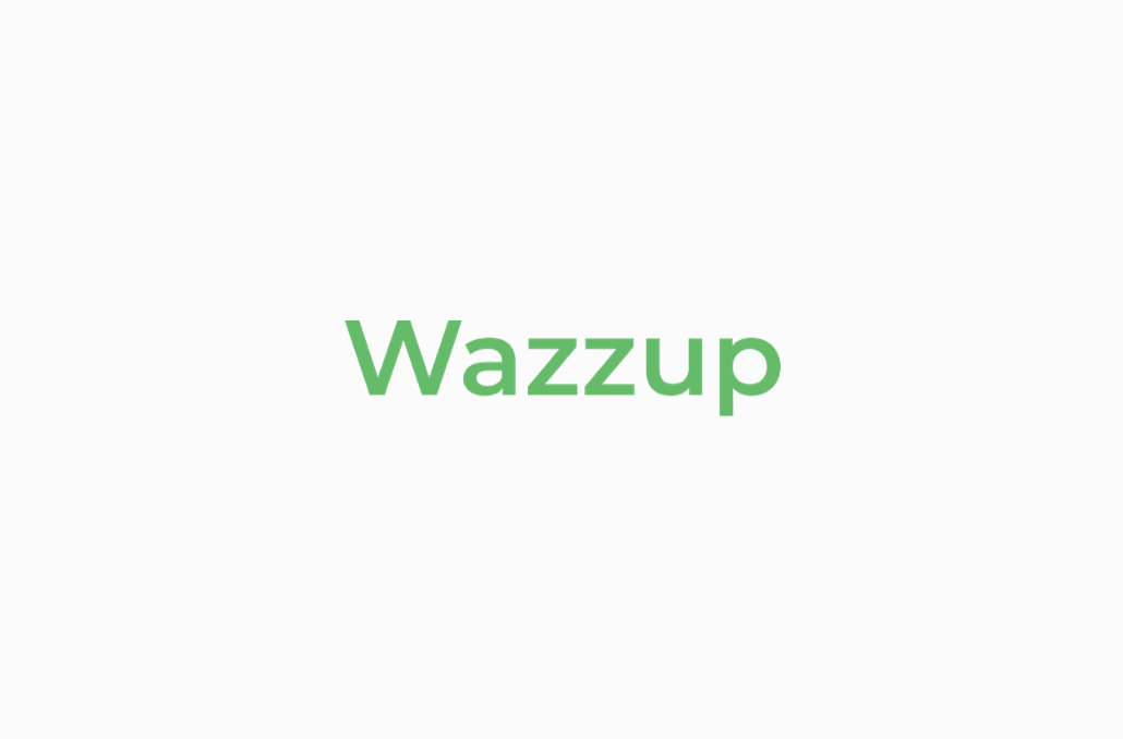 Wazzup