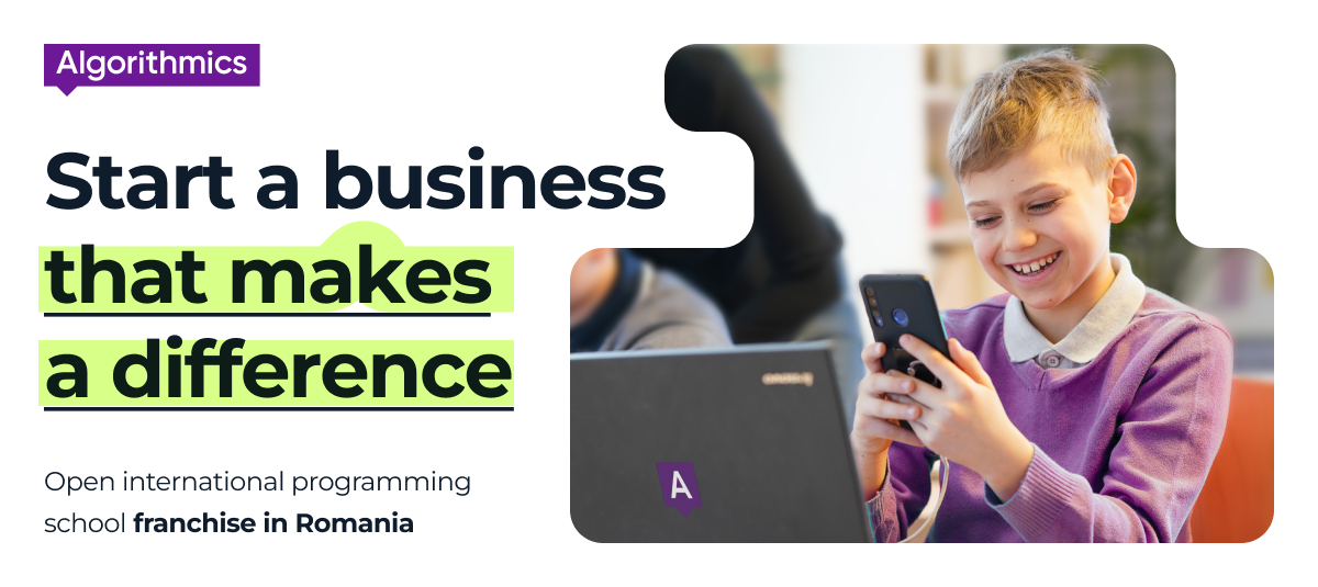 Algorithmics | Franchise of an international programming school for children in Romania