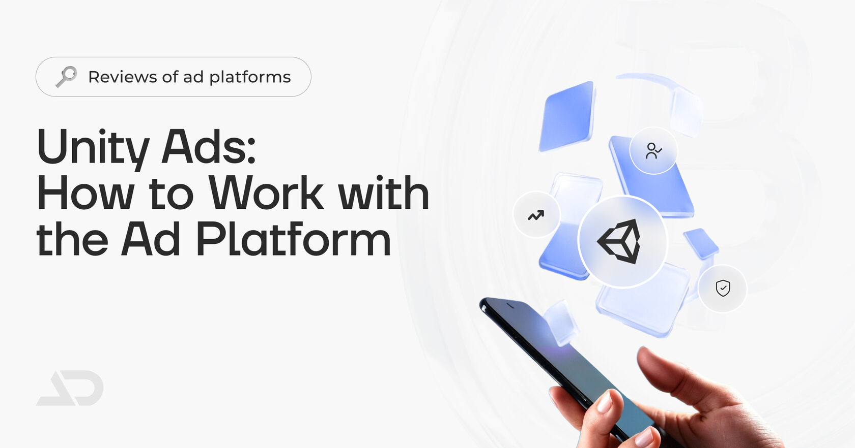 Unity Ads: How to Work with the Ad Platform