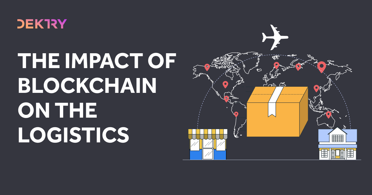 The impact of Blockchain on the Logistics industry