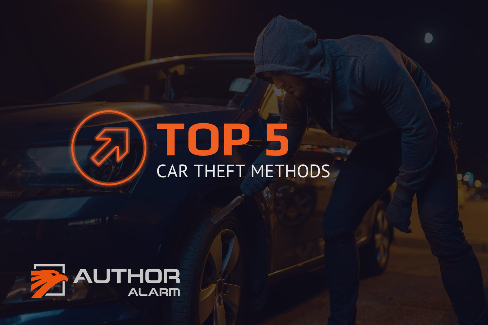 TOP 5 Car Theft Methods TOP 5 Car Theft Methods