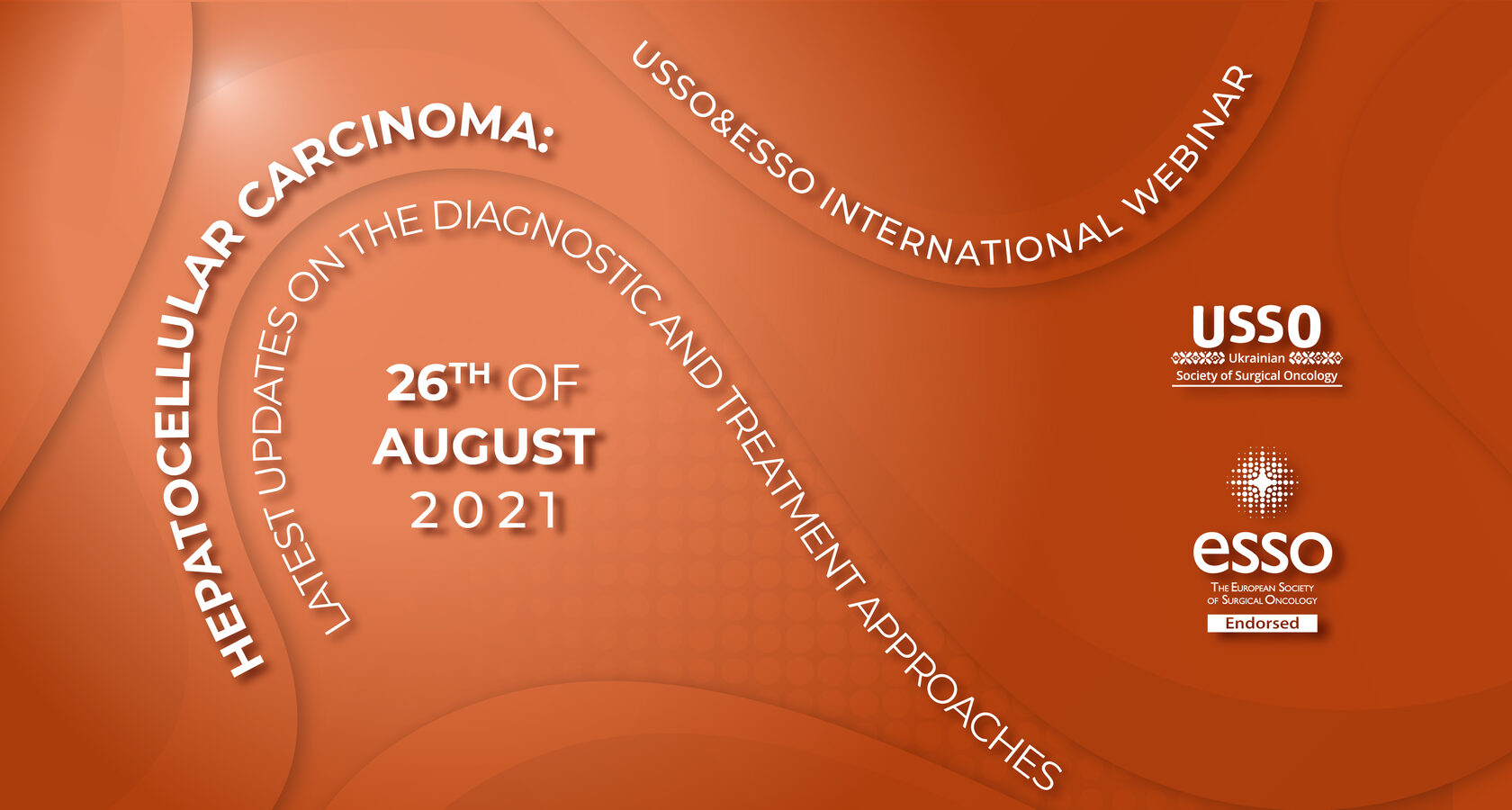 USSO&ESSO International Webinar «Hepatocellular Carcinoma: Latest ...
