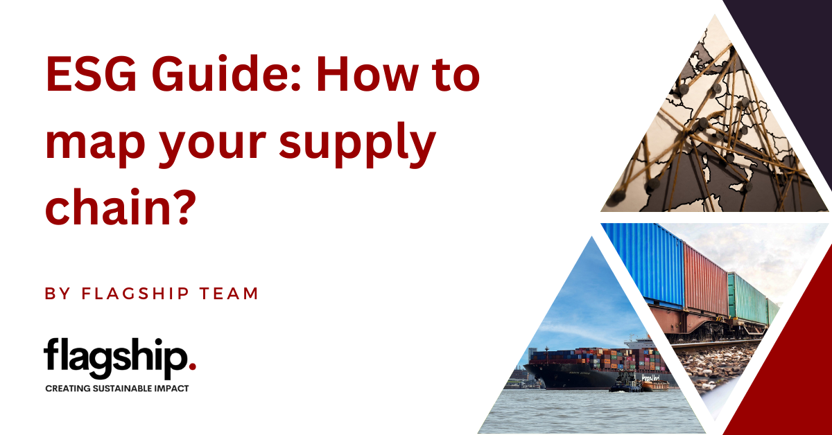 How to Map Your Supply Chain: A Guide for CSRD and CS3D Compliance