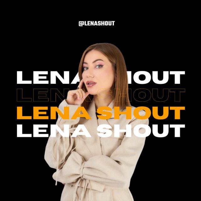 LENA SHOUT
