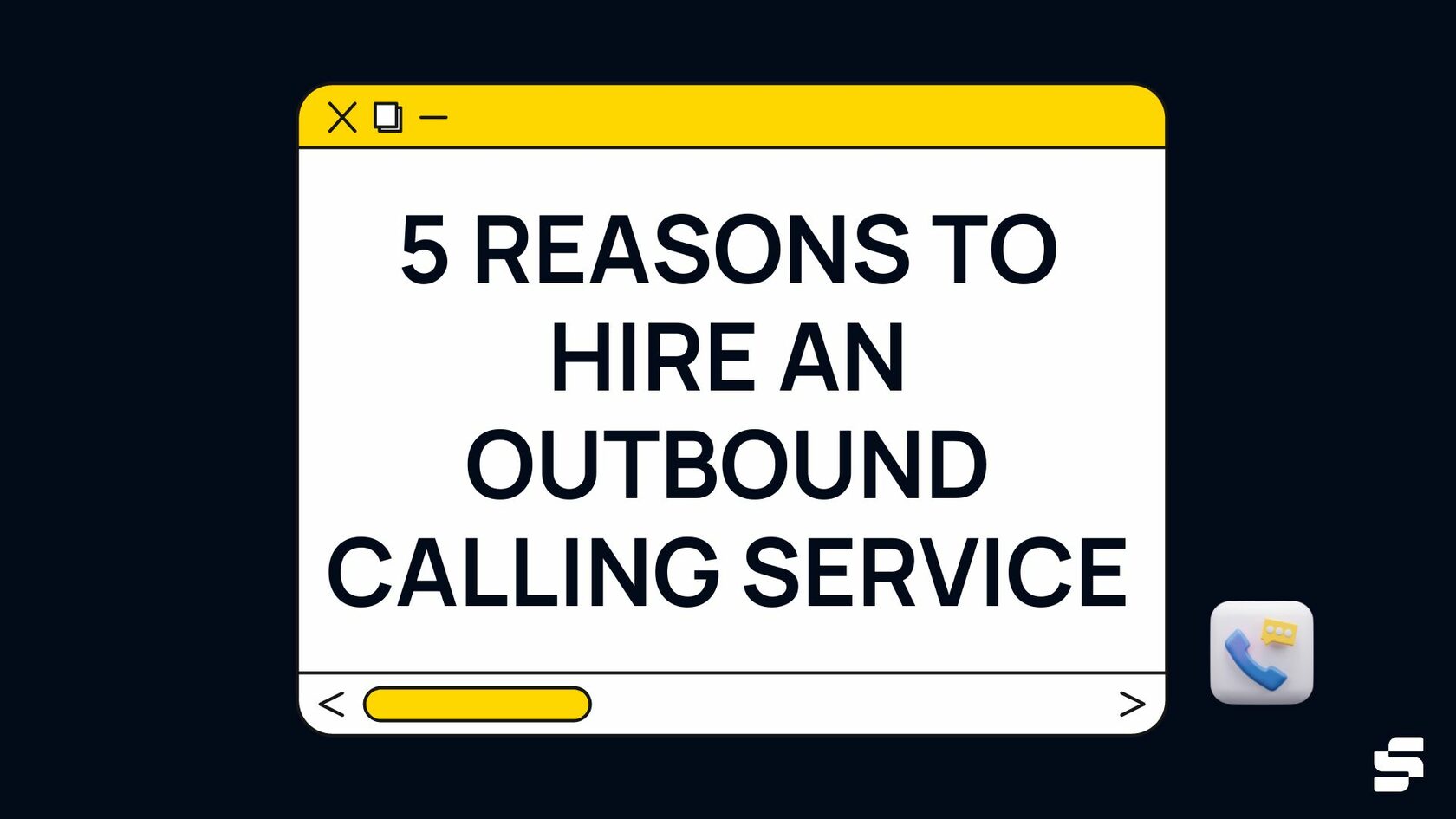 5 Reasons to Hire an Outbound Calling Service