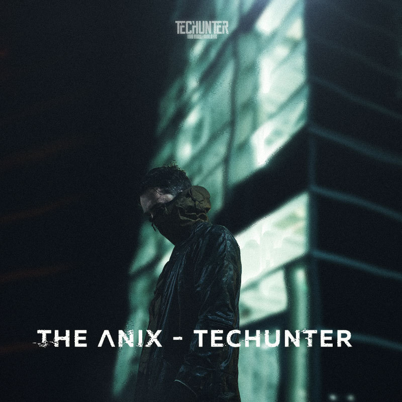 THE ANIX - TECHUNTER