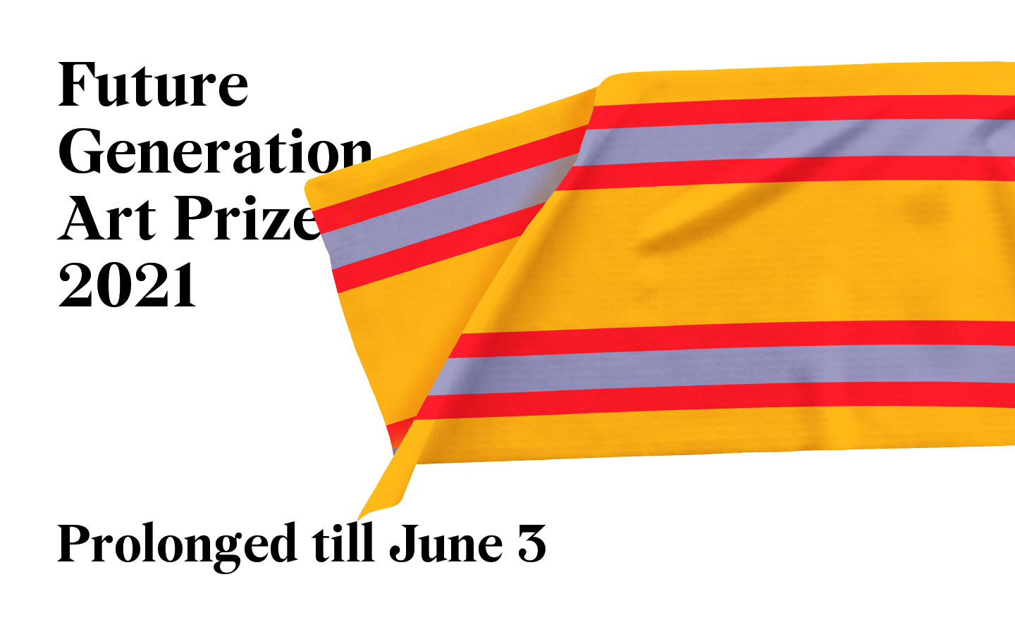 Future Generation Art Prize extended its application procedure till ...