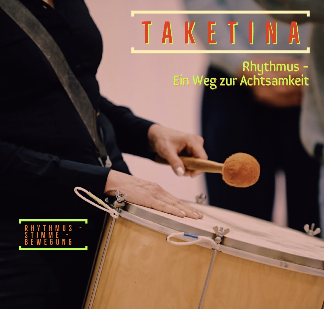TaKeTiNa: Rhythmus - Ein Weg zur Achtsamkeit